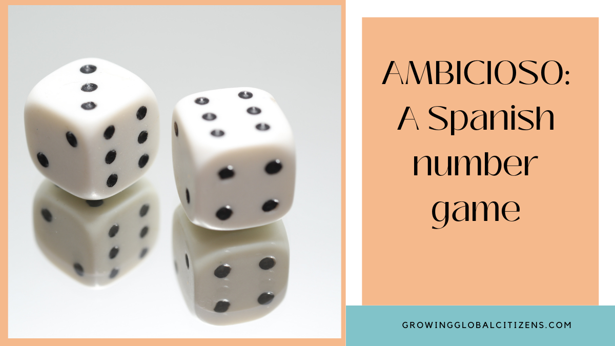 AMBICIOSO: A Culturally-Authentic Spanish Number Game - Growing Global ...